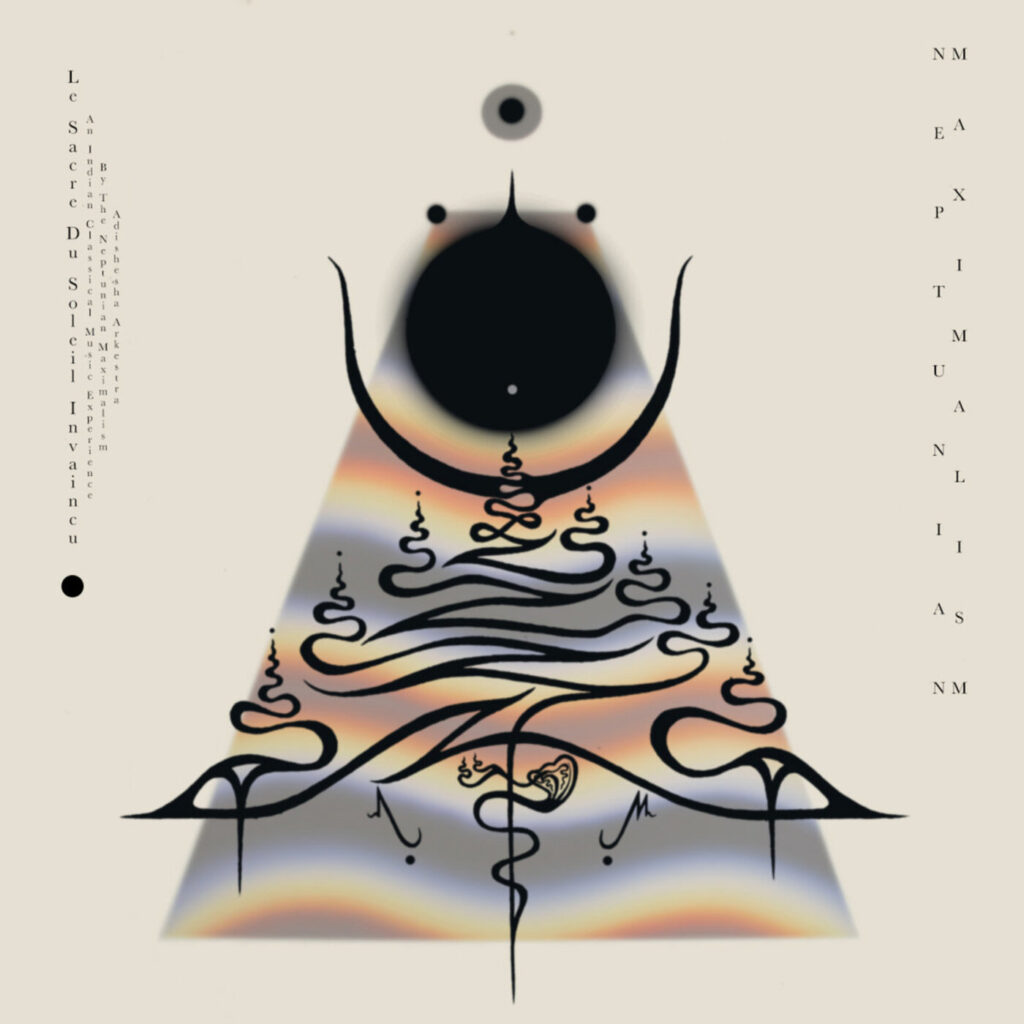 Neptunian Maximalism – Le Sacre Du Soleil Invaincu 3CD – Metal Odyssey